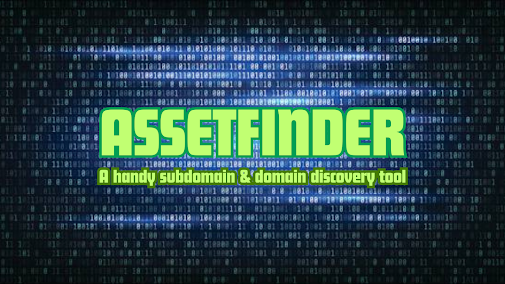 ASSETFINDER. What is Assetfinder? | by Career Technology Cyber Security ...