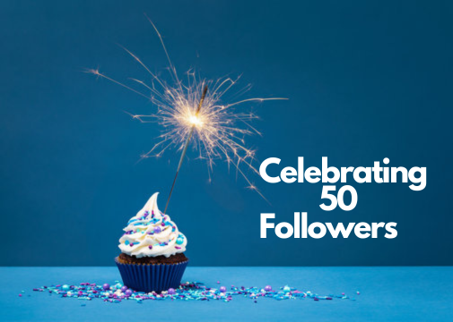 Milestone Moment: Celebrating 50 followers on Medium. | by Anujap ...