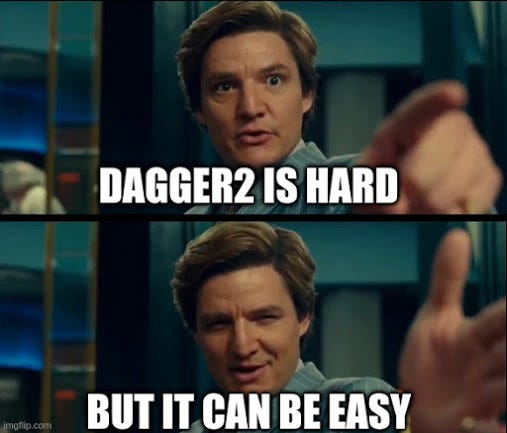 Dagger2 in Potato’s way. Nowadays Dependency Injection in… | by YE MON ...
