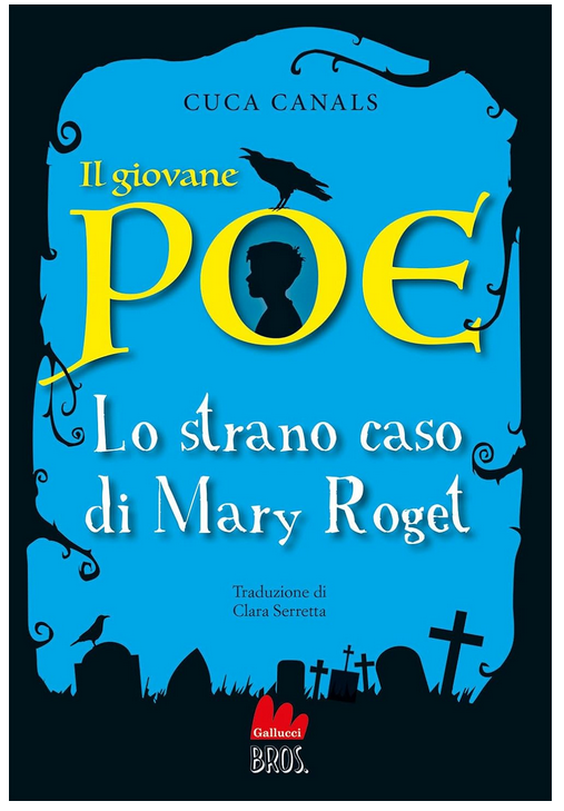 Il giovane Poe. Lo strano mistero di Mary Roget: un giallo avvincente ...