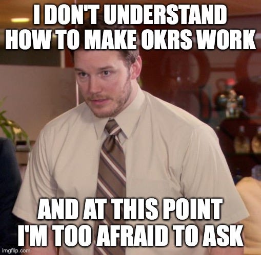 Death by OKRs. Objectives and Key Results. What could… | by Kartik ...