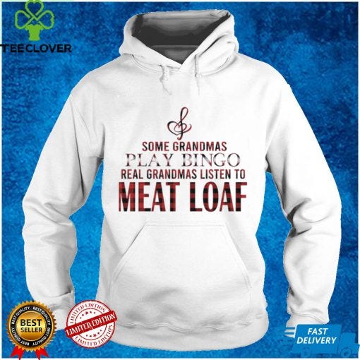 Some Grandmas Play Bingo Real Grandmas Listen To Meat Loaf | by ...