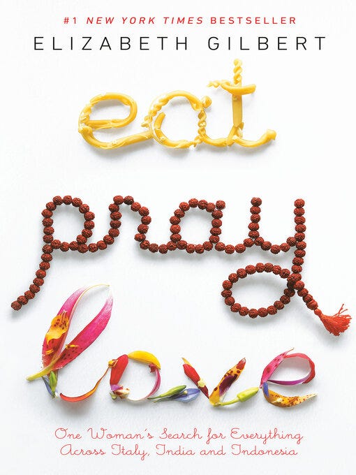 Eat Pray Love — I didn’t anticipate its impact on me | by Tanya | Nov ...