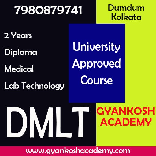 DMLT Course Admission in Kolkata DMLT Colleges | by Gyankosh Academy ...