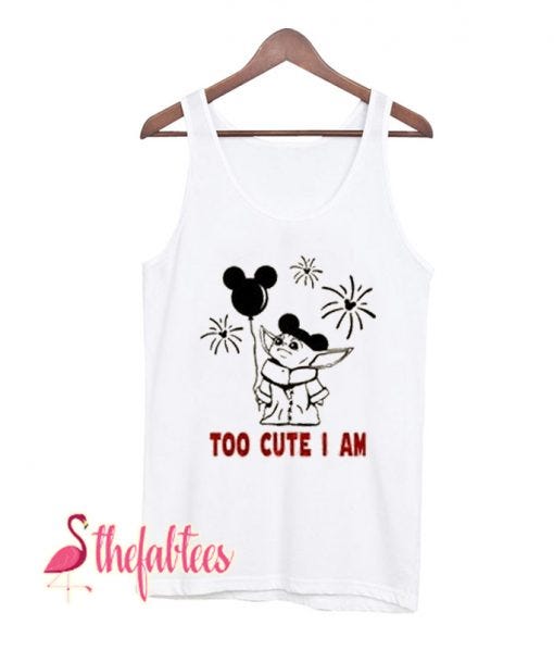 Too Cute Am I Tank Top. Click Images or Follow this link to buy… | by ...