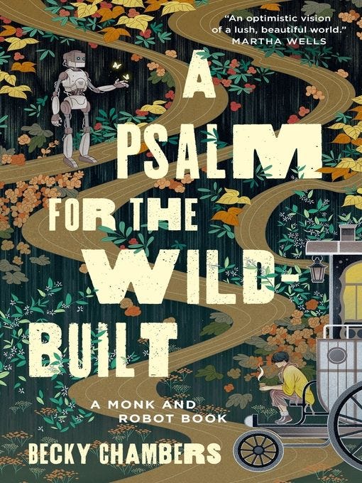 Book Review: A Psalm for the Wild Built by Becky Chambers | by Harsitha ...
