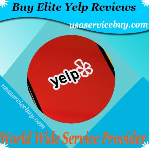 Buy Elite Yelp Reviews - Yadepec - Medium