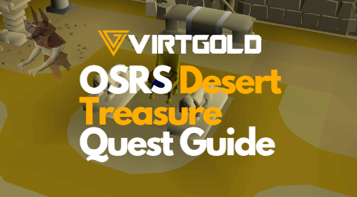 [OSRS] Desert Treasure Quest Guide | by Virt Gold | Medium