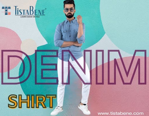 Denim Delight: Mastering Men’s Style with the Classic Denim Shirt” | by ...