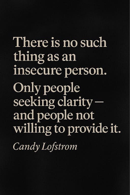 There Is No Such Thing as an Insecure Person | by Candy Lofstrom | Jul ...