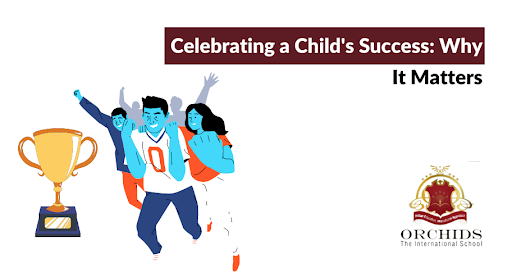 Celebrating a Child’s Success: Why It Matters | by Neha sinha | Medium