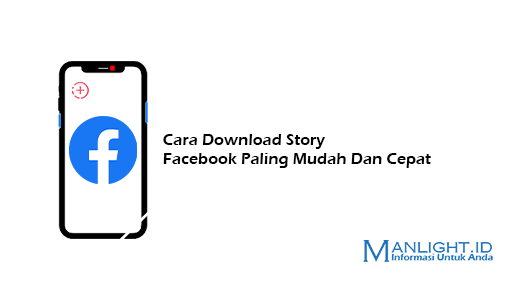 Cara Download Story Facebook Paling Mudah Dan Cepat | by Manlight | Nov ...