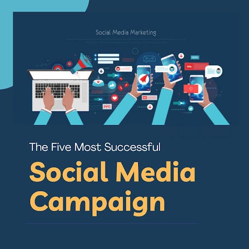 The 5 Most Successful Social Media Campaigns | by Nicoletta Catalucci ...