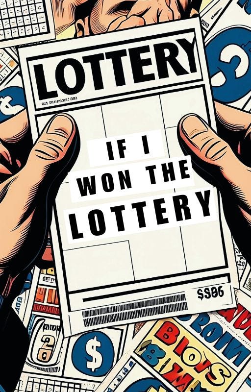 If I Won The Lottery. Imagine a world where luxury is a… | by Sameer ...