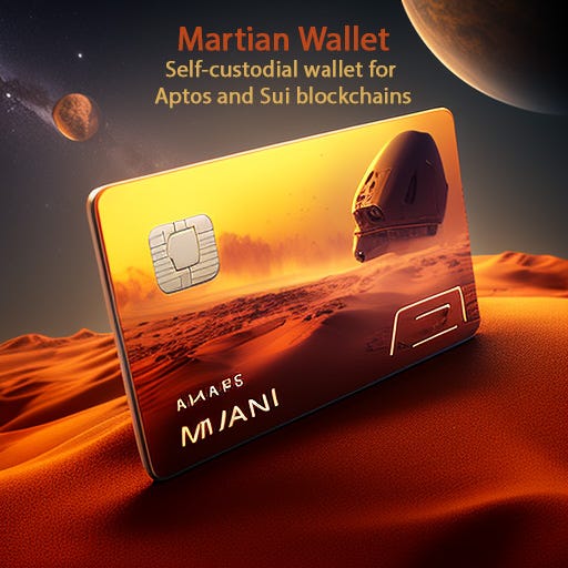 MARTIAN WALLET: A USER-CENTRIC WALLET FOR THE WEB3 ERA | by Zizukiliza ...