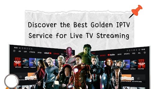 Discover the Best Golden IPTV Service for Live TV Streaming | by SEO ...
