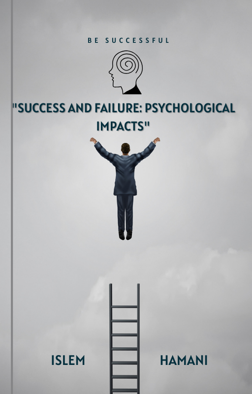 Success and Failure: Psychological Impacts | by hamani islam | Sep ...
