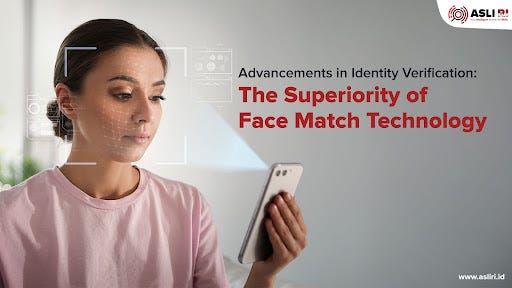 Advancements in Identity Verification: The Superiority of Face Match Technology | by asliriid ...