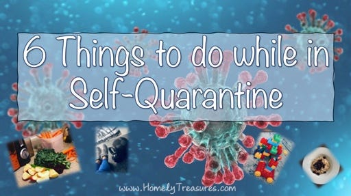 6 Things to do while in Self-Quarantine | by Diana Sosa | Medium