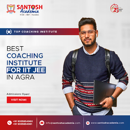 Best Coaching Institute for IIT JEE in Agra, - Santosh Academia - Medium