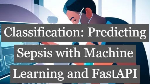 Classification. What is Sepsis? | by Alex Saruni Lodaru | Medium