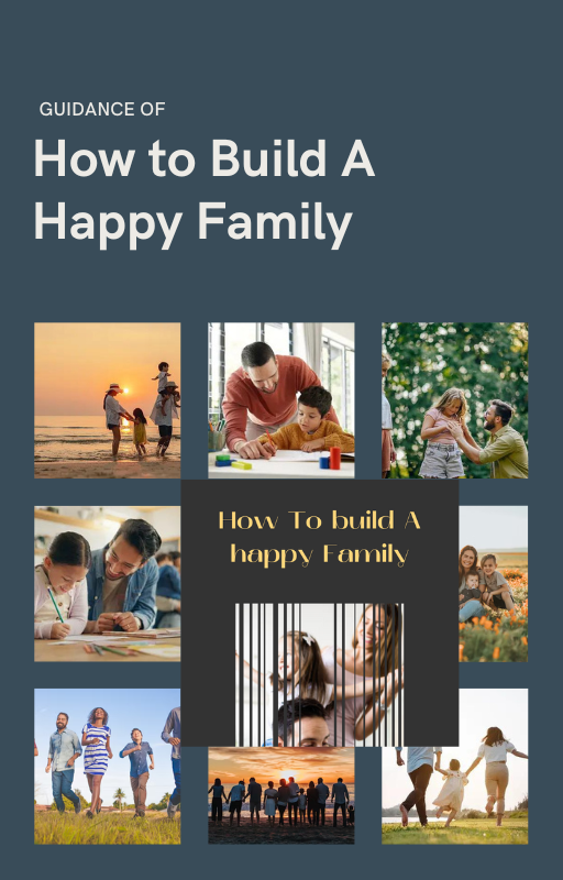 The Ultimate Guide Of “How to Build Up a Happy Family” | by Jonganeale ...