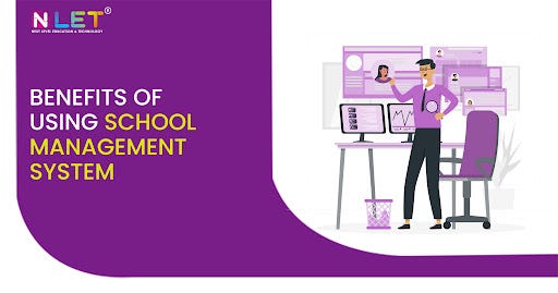 Benefits of Using School Management System | by Nletseoteam | Medium