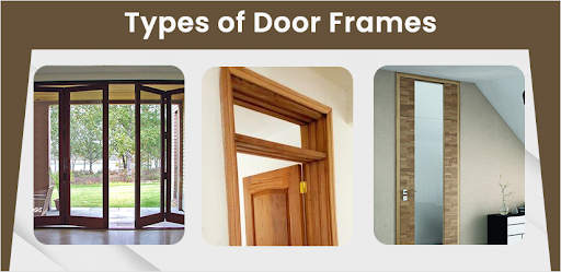 The Ultimate Guide To Understanding Different Types Of Door Frames | by Brookellen | Medium