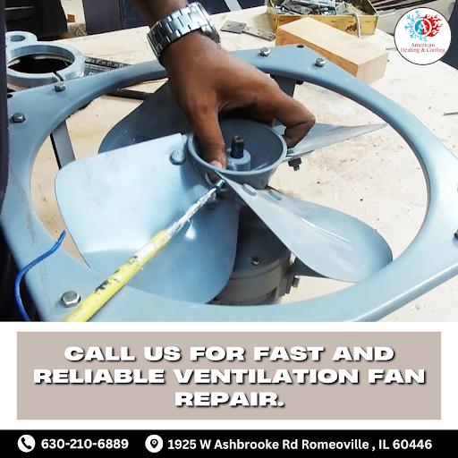 American Heating and Cooling offers professional ventilation fan repair ...