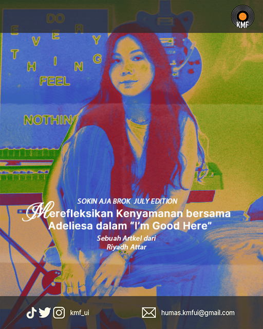 Merefleksikan Kenyamanan bersama Adeliesa dalam “I’m Good Here” | by ...