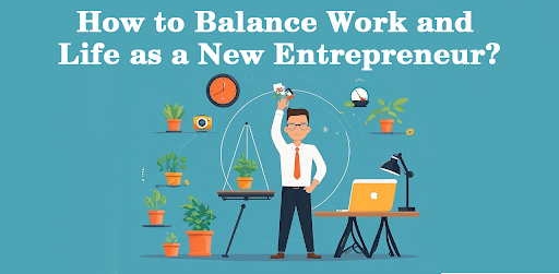 How to Balance Work and Life as a New Entrepreneur? | by Fossevictoria ...