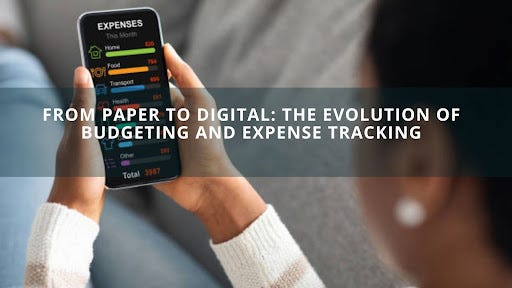 From Paper to Digital: The Evolution of Budgeting and Expense Tracking ...