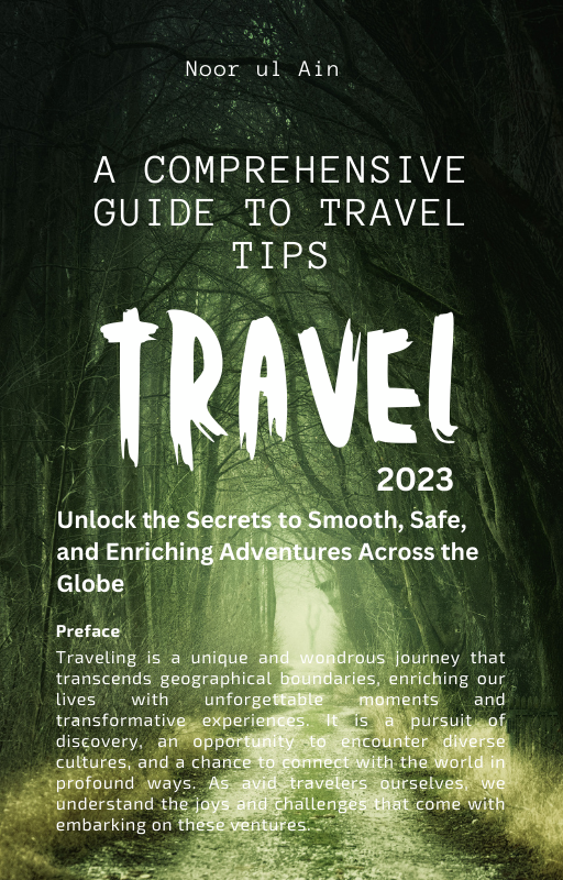 Journey Wise: A Comprehensive Guide To Travel Tips | by Noor ul Ain ...