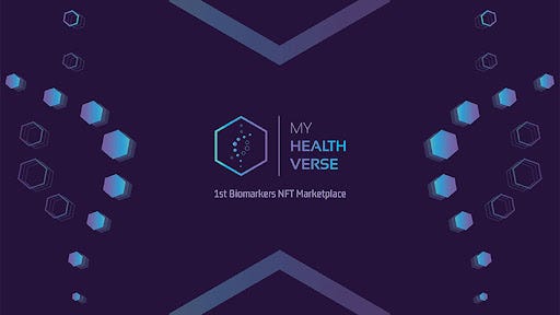 Introducing MyHealthVerse: The World’s 1st NFT Biomarkers Marketplace ...