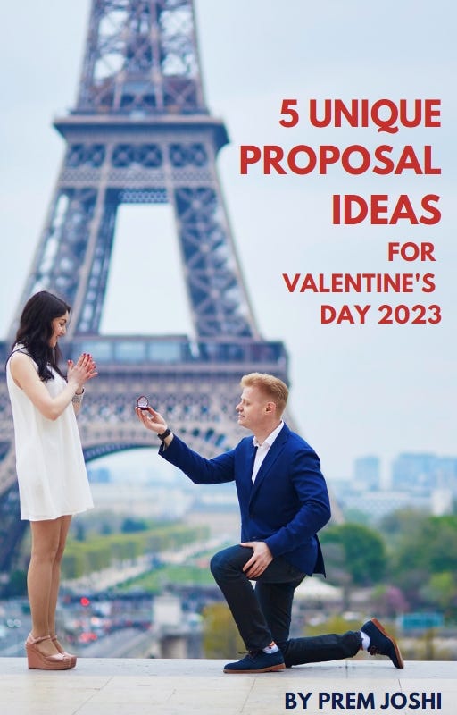 5 Unique Romantic Valentine’s Day Proposal Ideas 2023 | by Prem Joshi ...