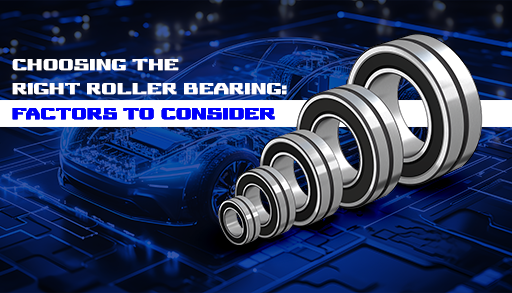 Choosing The Right Roller Bearing: Factors To Consider - SKF E ...