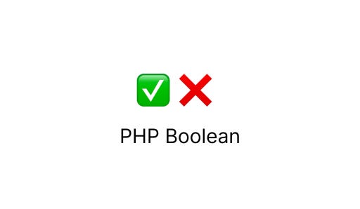 Understanding Php Boolean A Php Boolean Has Two Values These Are 5534