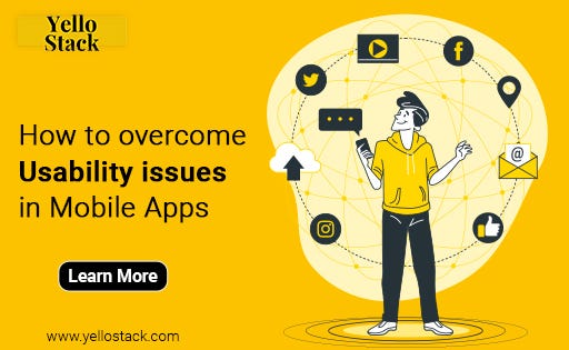 How to overcome usability issues in mobile apps? | by Emily Mathew | Medium