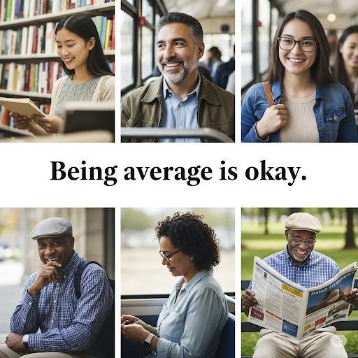 Being Average Is Okay…. In Defense of the Middle Ground | by Abhineet ...