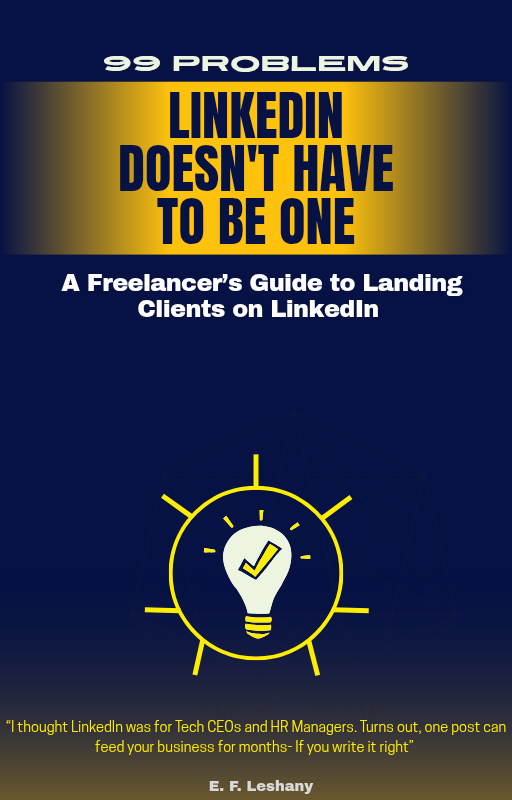 99 Problems LinkedIn Doesn’t Have to Be One | by Leshany | No Time | Medium