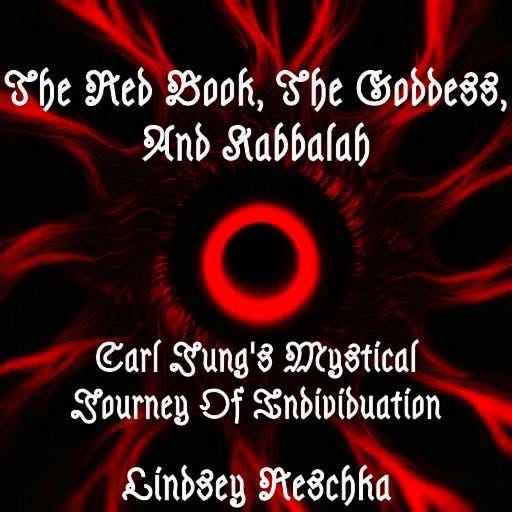 Carl Jung, The Red Book, The Goddess, and Reincarnation in The Bible ...