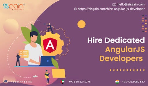 Hire Dedicated AngularJS Developer with SISGAIN | by alexa kent | Medium