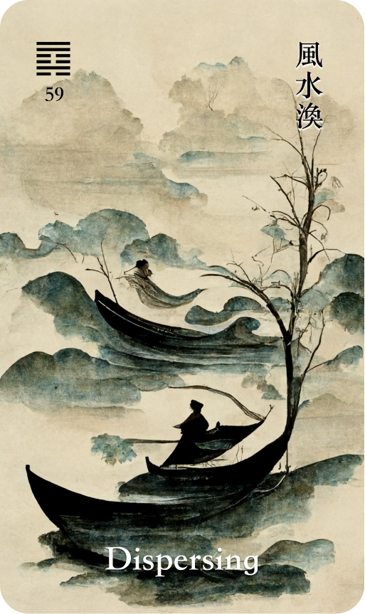 Hexagram 59 ䷺ : A Simple Look at I-Ching — Dispersing and Going with ...