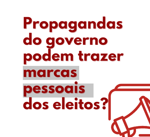 Propagandas do Governo podem trazer marcas pessoais do presidente ...