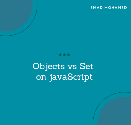 Objects vs Set on JavaScript. Objects | by Emad Mohamed | Sep, 2024 | Medium