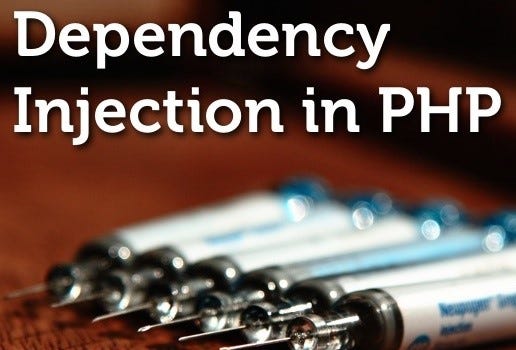 PHP Dependency Injection for Beginners | Medium