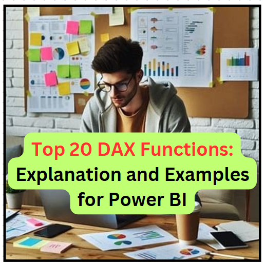 Top 20 DAX Functions: Explanation and Examples for Power BI | by ...
