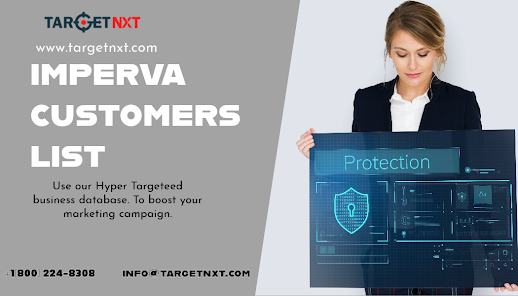 Unveiling the Power of TargetNXT’s Imperva Users Email List | by Michaellucas | Nov, 2023 | Medium