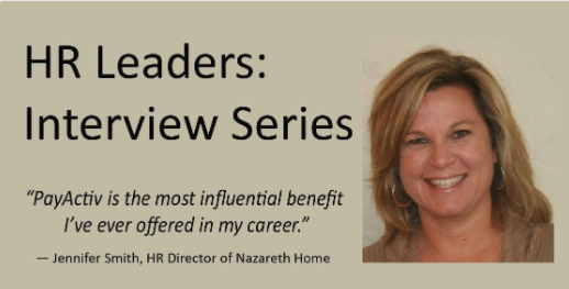 HR Leaders: Jennifer Smith, HR Director of Nazareth Home | by PayActiv ...