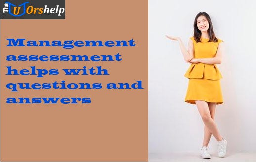 Management assessment helps with questions and answers | by Adammaxaleo ...